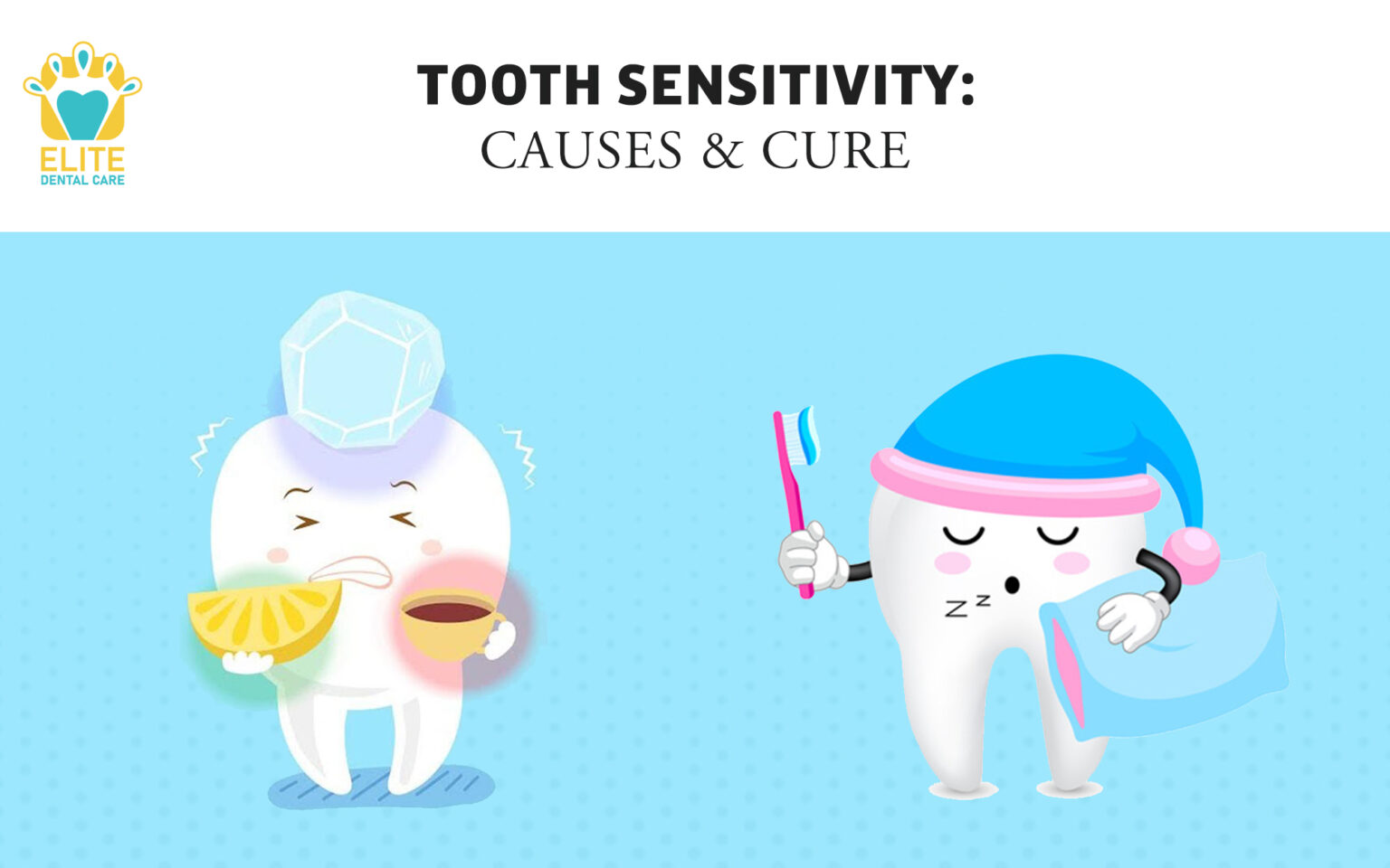 TEETH SENSITIVITY: CAUSES AND CURE - ELITE DENTAL CARE TRACY - Elite ...
